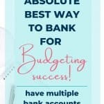 How to Use Multiple Bank Accounts for Budgeting Success| MFTM