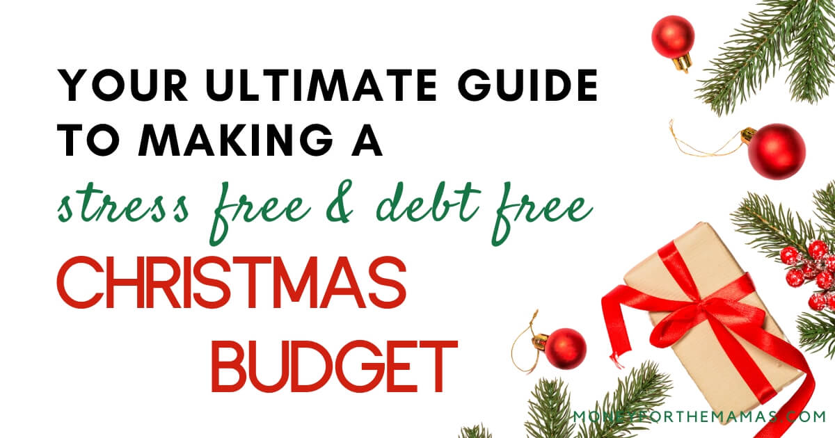 Making a Stress Free & Debt Free Christmas Budget! - MFTM