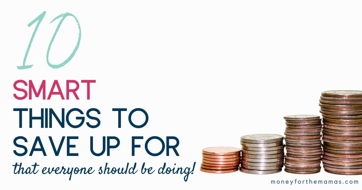10 Smart Things to Save Up For (That Everyone Should be Doing) - MFTM