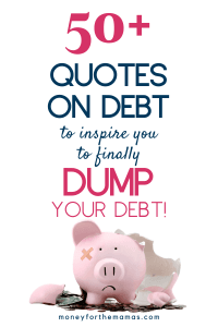 50+ Debt Free Quotes to Motivate You to Finally Dump Your Debt- MFTM