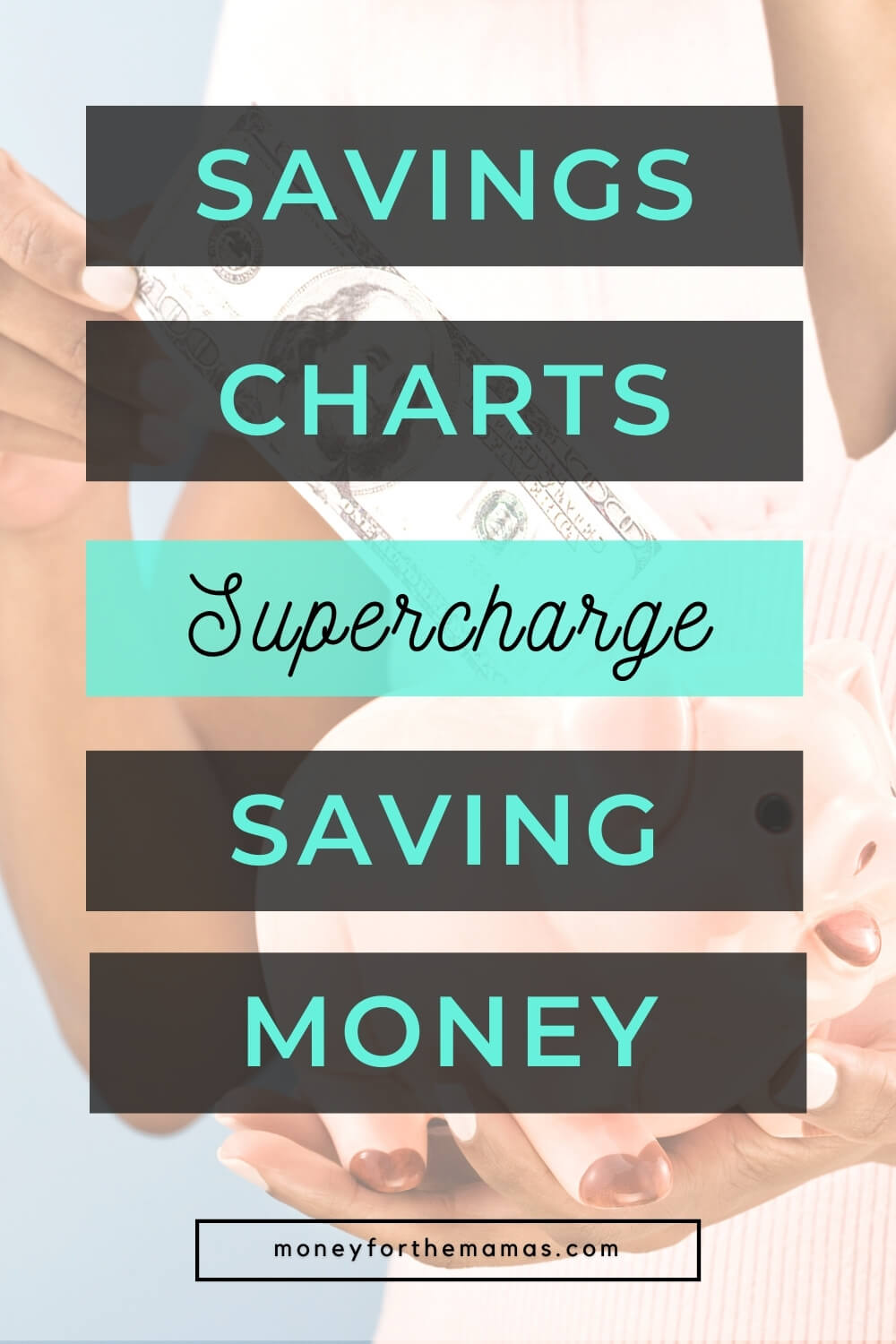 How to Use Savings Charts to Supercharge Your Money Stash - MFTM