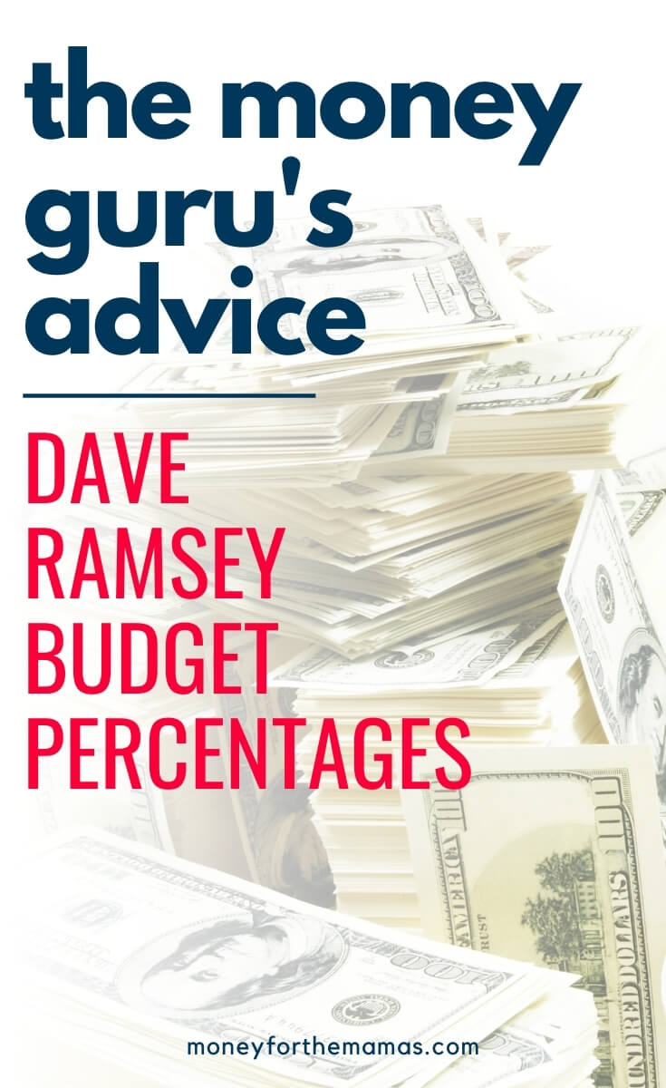 Use Dave Ramsey Budget Percentages to Build Your Best Budget! - MFTM