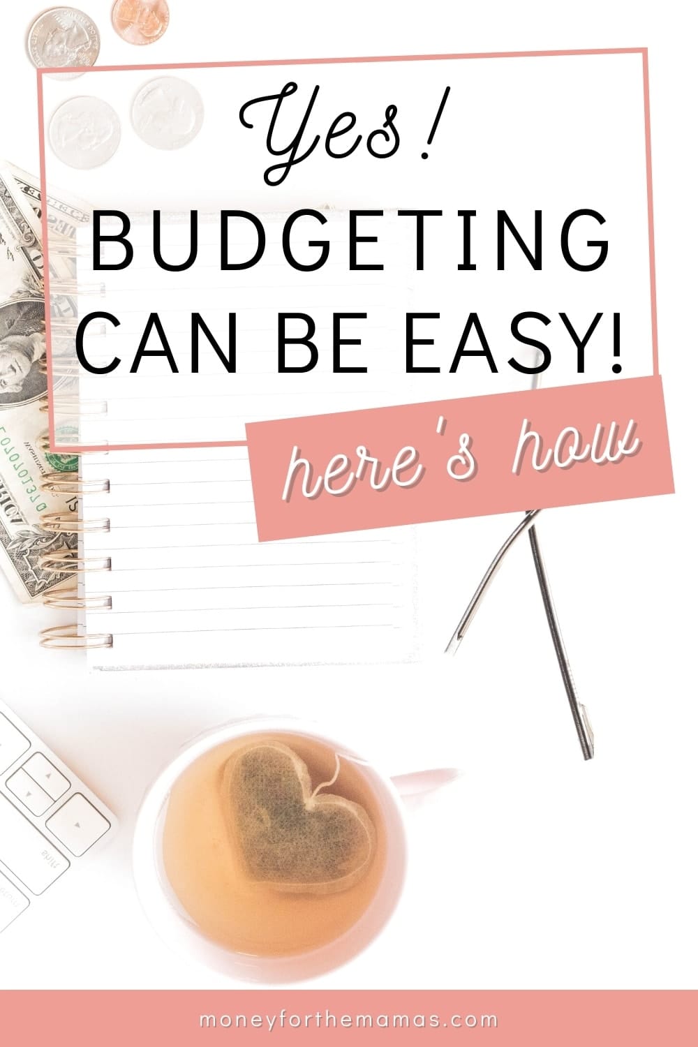 Yes! Budgeting Can Actually Be Easy (With a Better Budget)