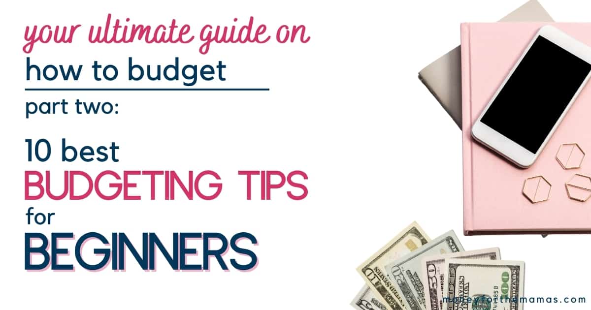 Best Budgeting Tips for Beginners (That You Have to Know)!