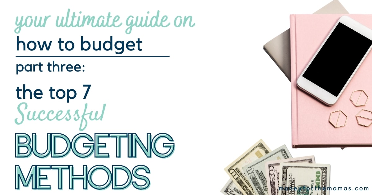 The Top Budgeting Methods for 2024