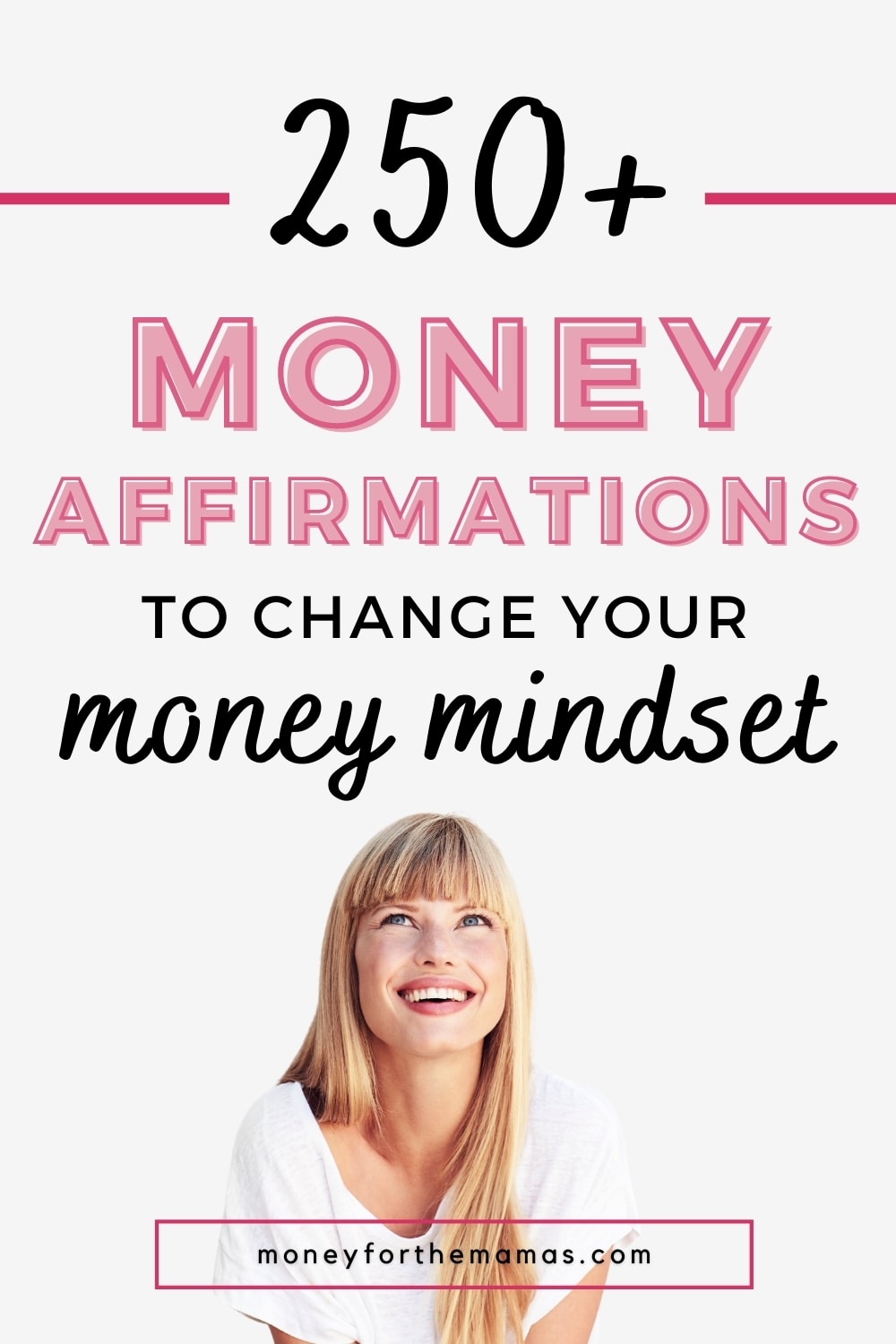 250+ Money Affirmations to Catapult Your Wealth