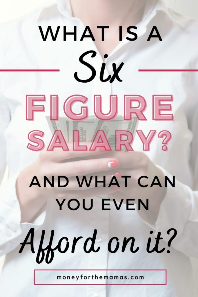 How Much Is 6 Figures What Can I Get With A 6 Figure Salary MFTM