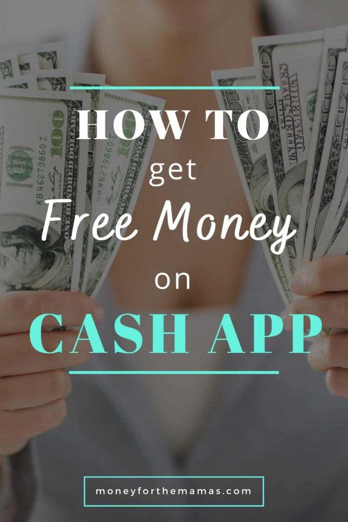 10 Best Ways On How To Get Free Money On Cash App 2023 
