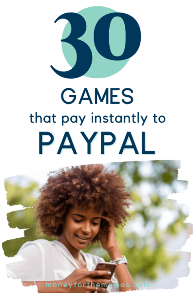 30+ Games That Pay Instantly to PayPal in 2022 (Fun & Legit)