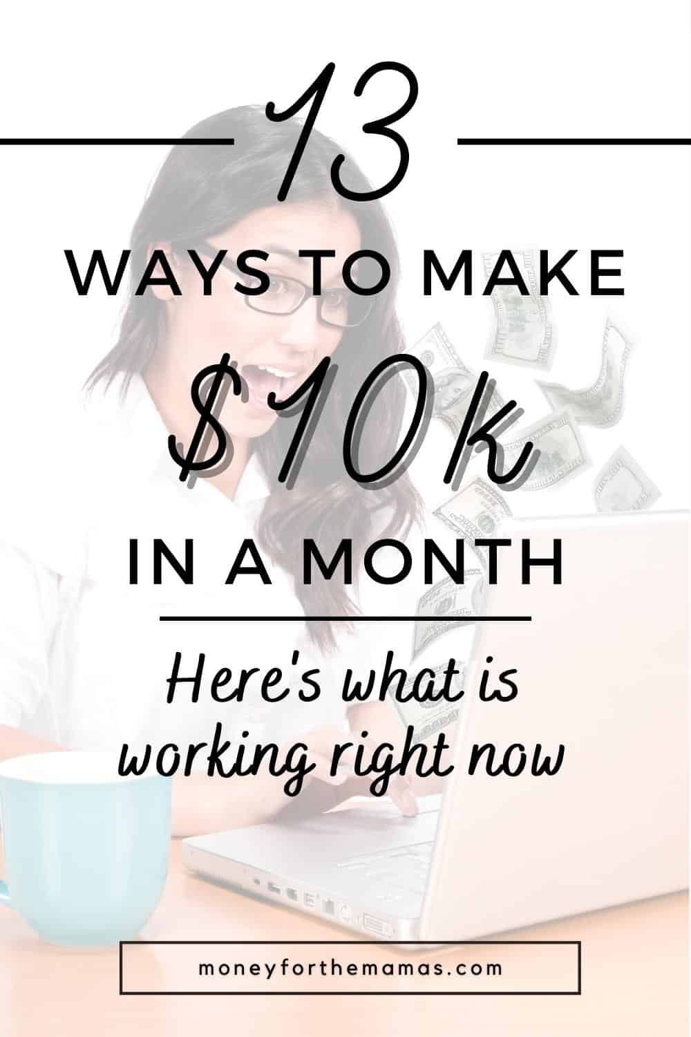 How to Make 10k a Month (13 Profitable Ways in 2024)