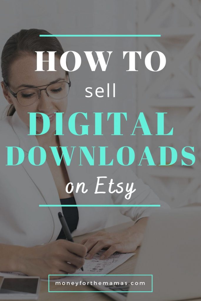 The Quick Easy Guide On How To Sell Digital Downloads On Etsy