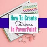 How to Make Stickers to Sell on Etsy - an Easy Step by Step Guide