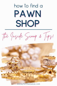 Pawn Shops Near Me Locator: Tips to Get Top Dollar for Your Stuff