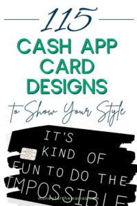 115+ Clever Cash App Card Designs to Show Your Style